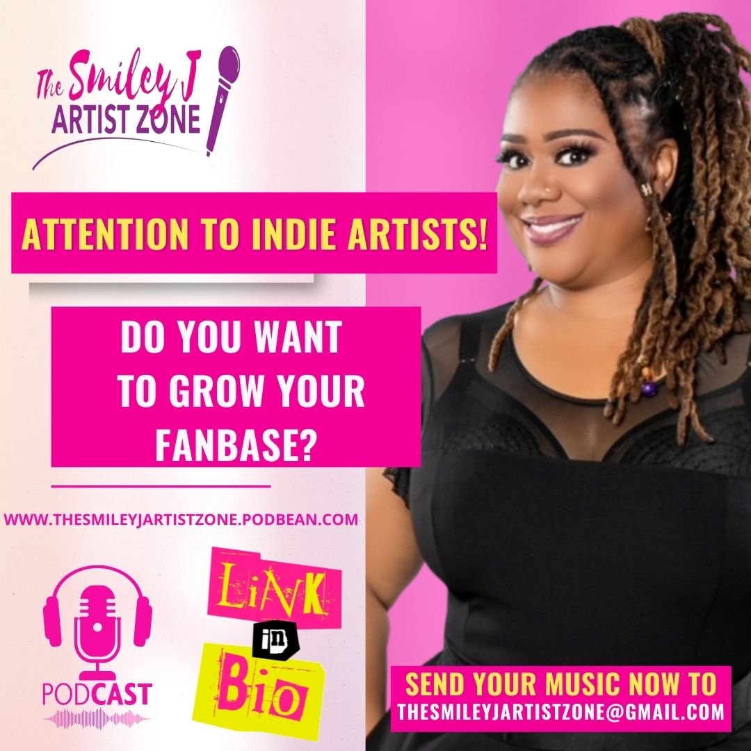 Vol.7 - Issue 5 - Smiley J. The Queen of The Best Podcast For Indie Artists