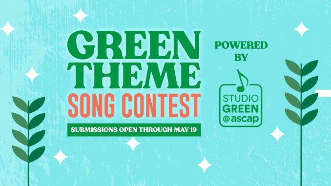 Enter the Green Theme Song Contest and Promote Sustainability with Your ...