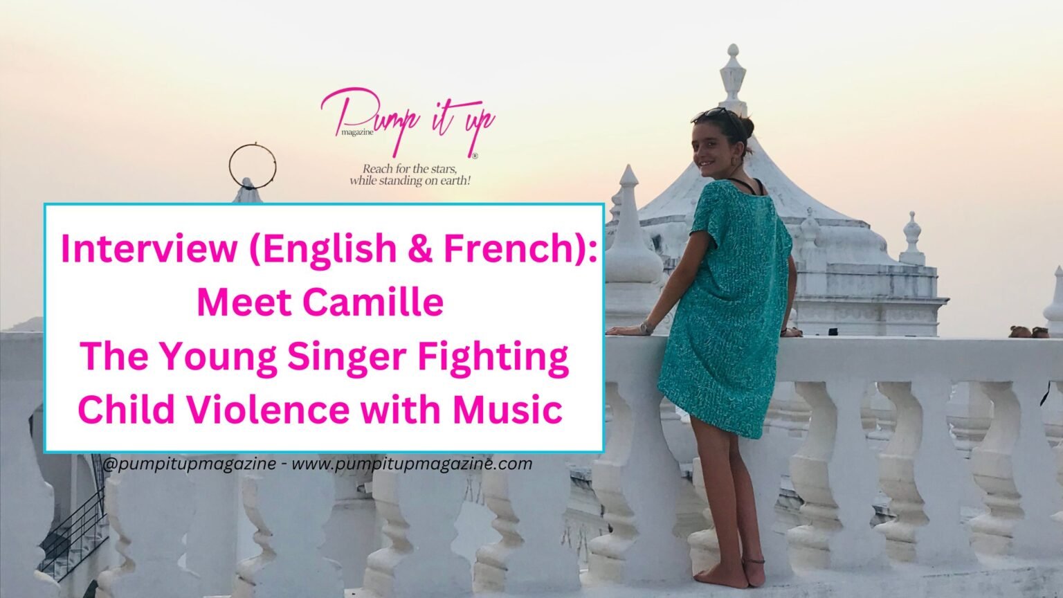 Interview With Camille: The French Young Singer Using Music to Fight ...