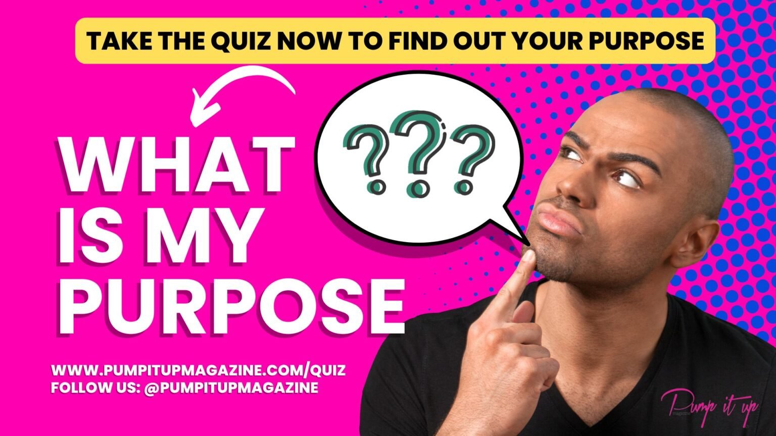 Discover Your Purpose in Life - Quiz: