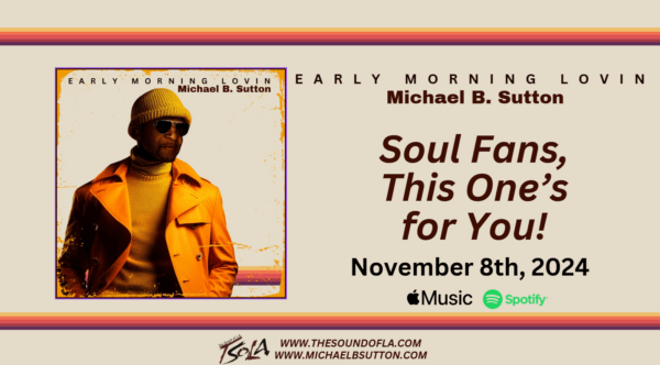 Michael B. Sutton’s “Early Morning Lovin’” Hits #1 on Amazon UK R&B ...